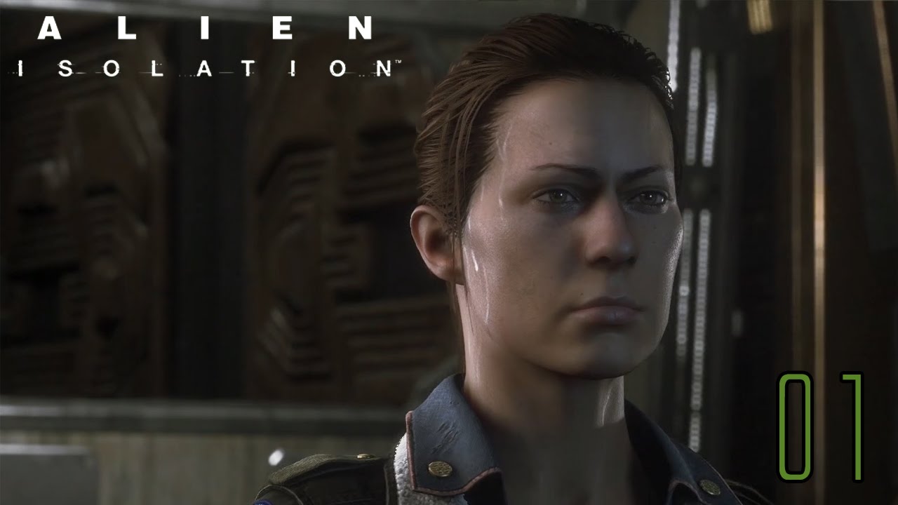 ALIEN ISOLATION #01 - Amanda Ripley ★ HD+ / 60fps ★ ( German / Deutsch ...