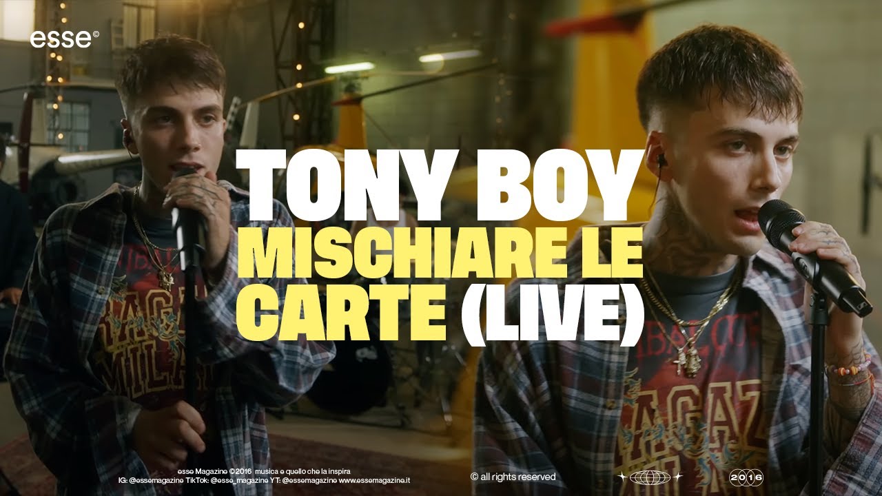 Tony Boy - Mischiare le carte (Live) | esse - YouTube