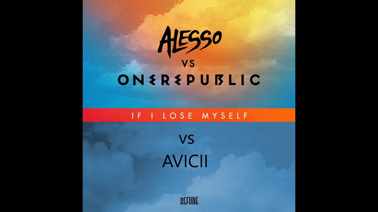 Avicii Without You vs Alesso vs OneRepublic - If I Lose Myself intro ...