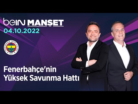 Fenerbahçe'nin Yüksek Savunma Hattı | beIN MANŞET