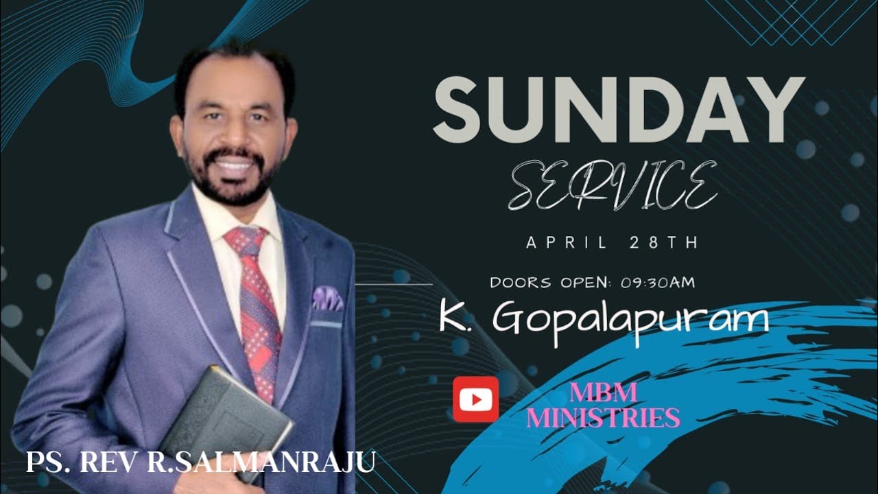 SUNDAY SERVICE ll K.GOPALPURAM ll 28APRIL 2024 - YouTube