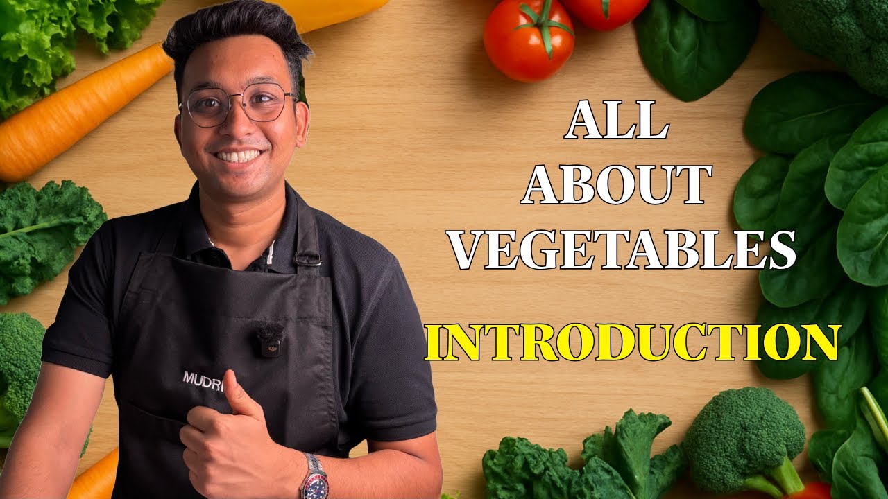 All About Vegetables | Introduction - YouTube