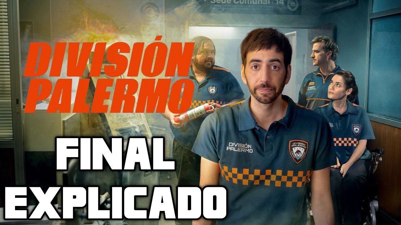 DIVISIÓN PALERMO TEMPORADA 2 - FINAL EXPLICADO (SERIE NETFLIX) - YouTube