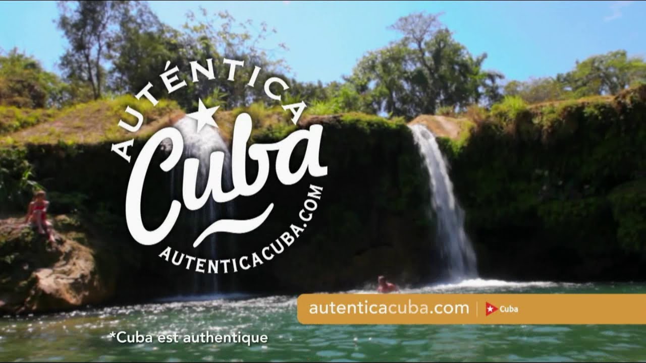Auténtica Cuba "Cuba est authentique" Publicité 0:15 - YouTube
