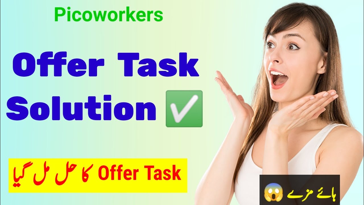 Offer Task Solution | Picoworkers Offer Task | Mazhar Saeed - YouTube
