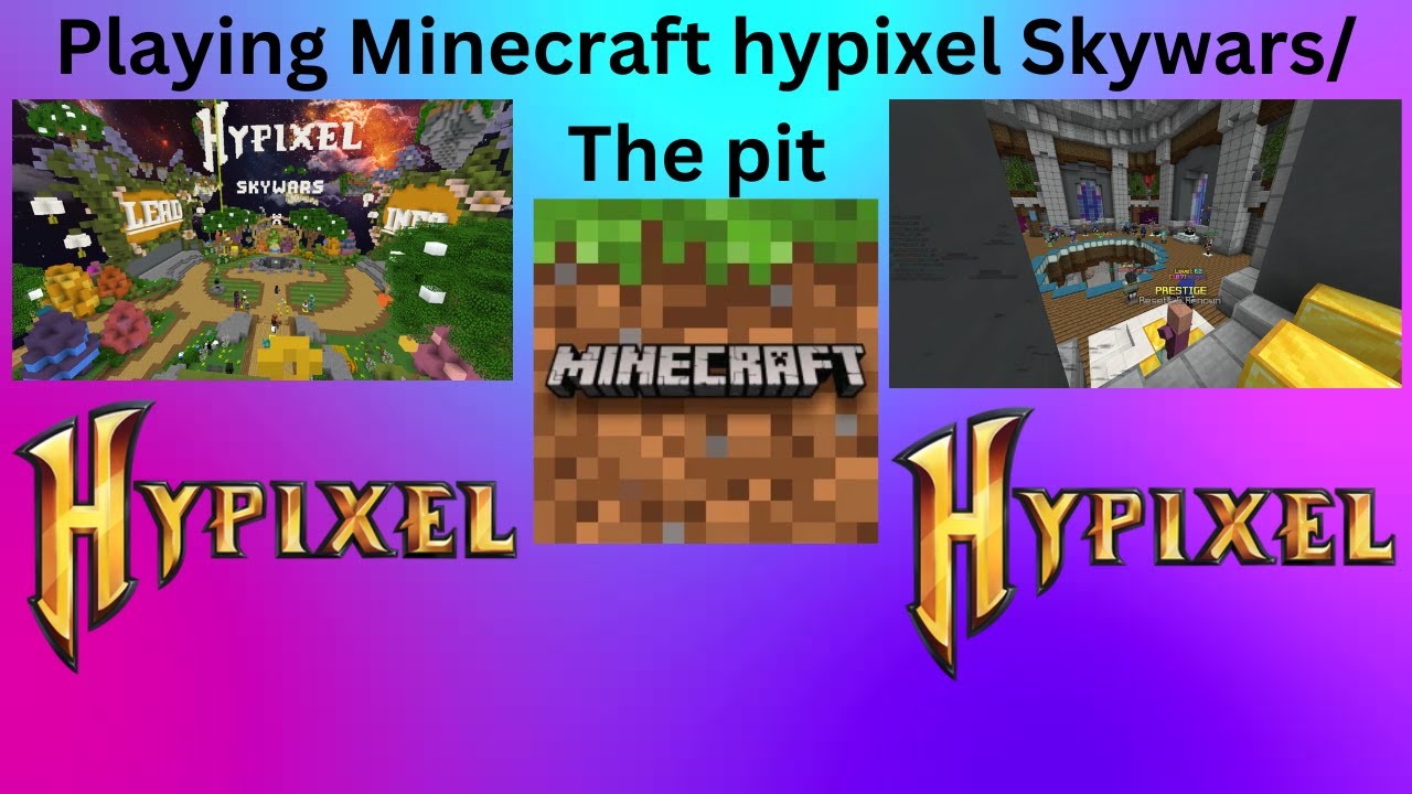 Playing Minecraft hypixel Skywars/ The pit - YouTube