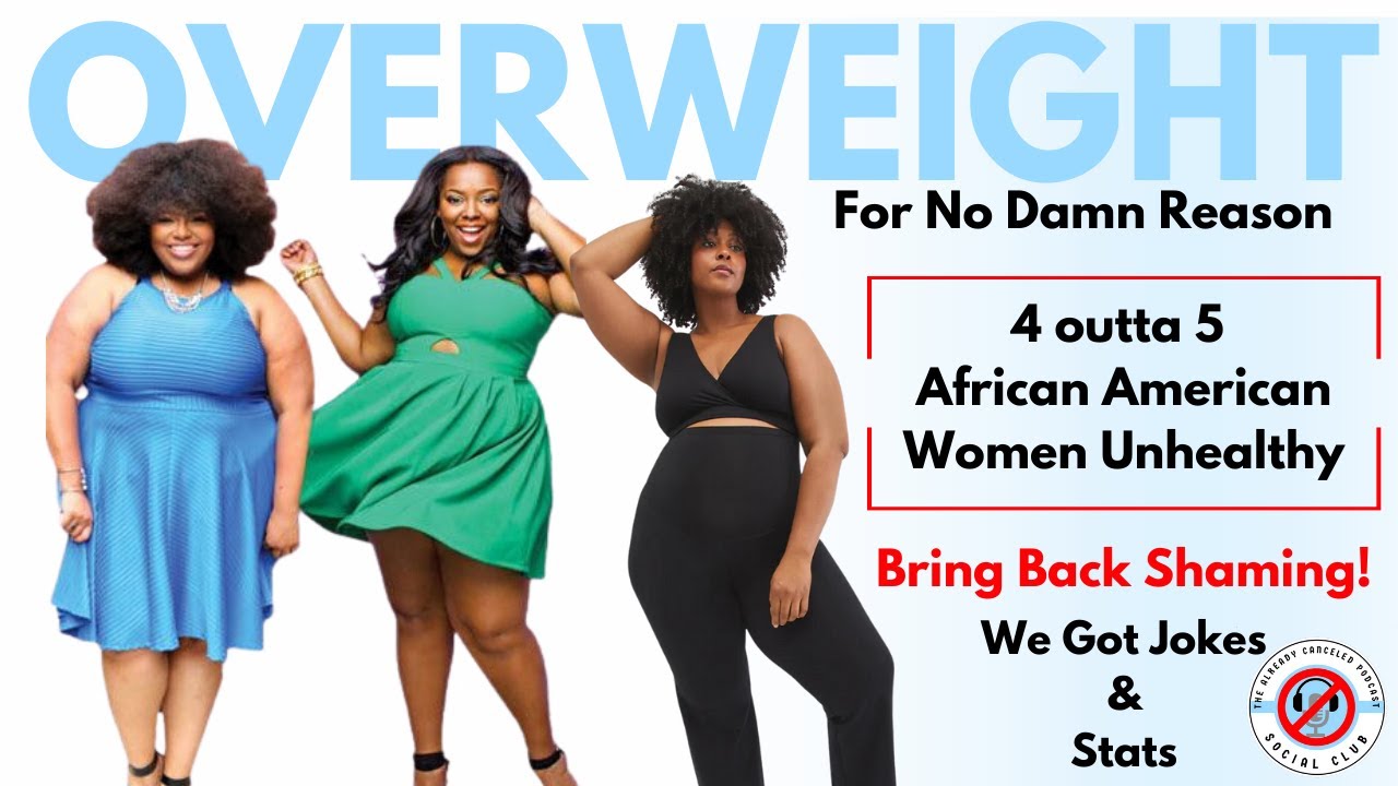 4 Outta 5 Modern Women are Overweight | Body Positivity or Truth, What ...