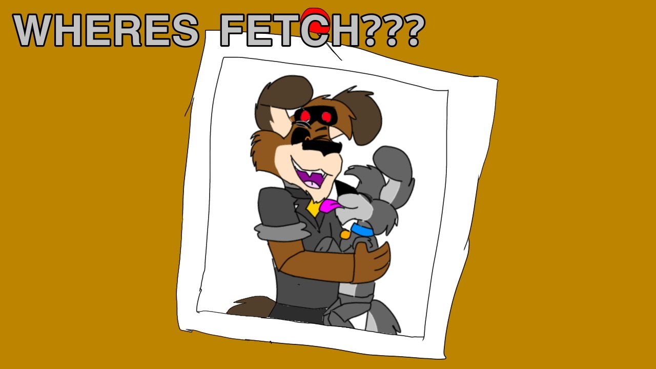 FNAF The NIGHTMARE continues episode 13: Where’s Fetch!?! - YouTube