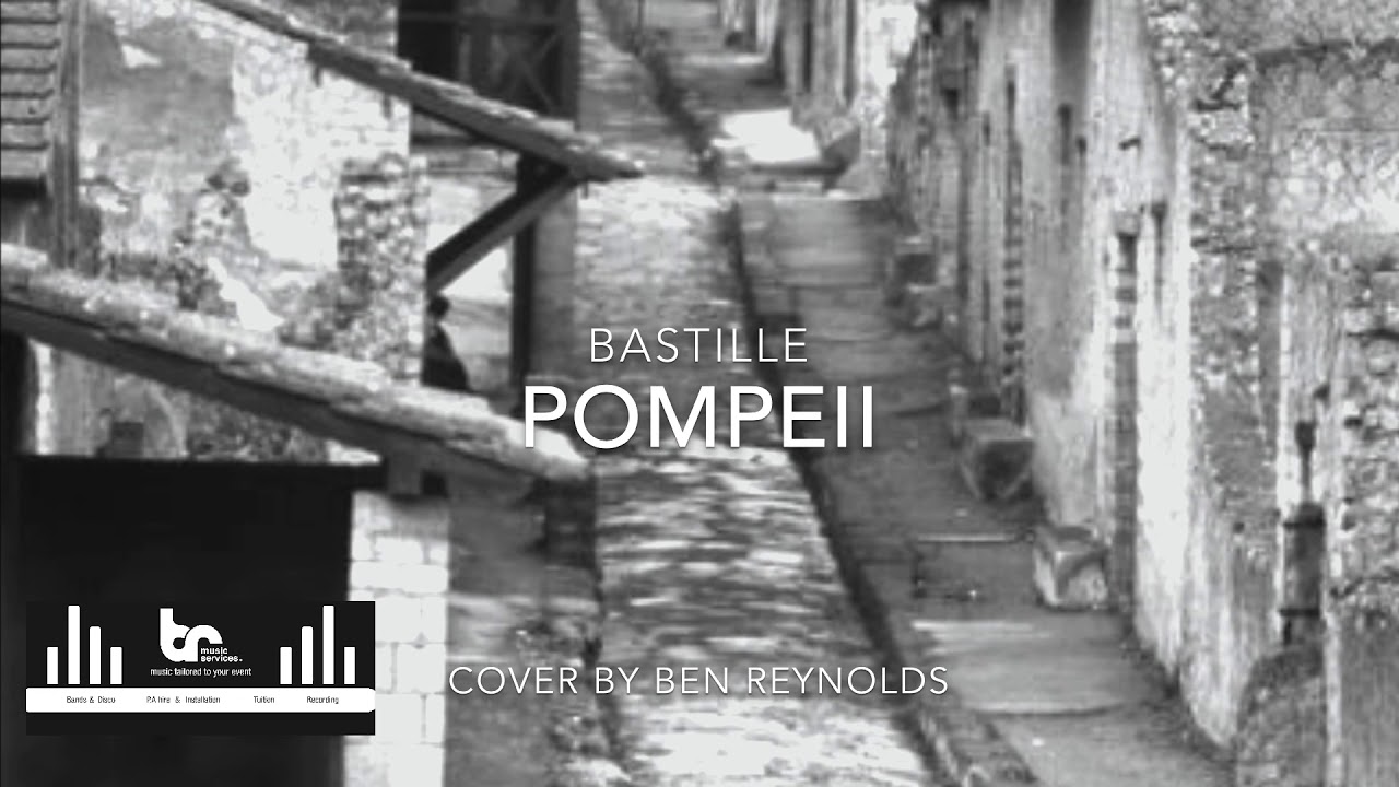 Pompeii by Bastille Cover - YouTube