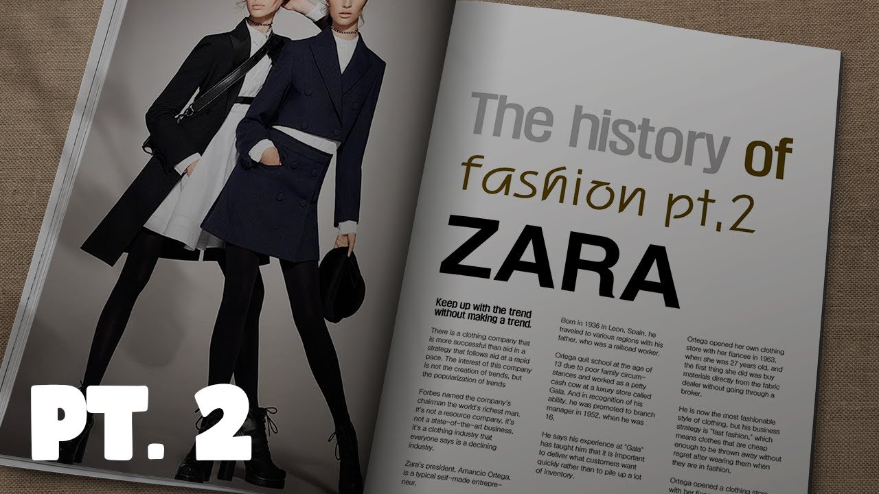 The history of fashion - ZARA PT.2 - YouTube