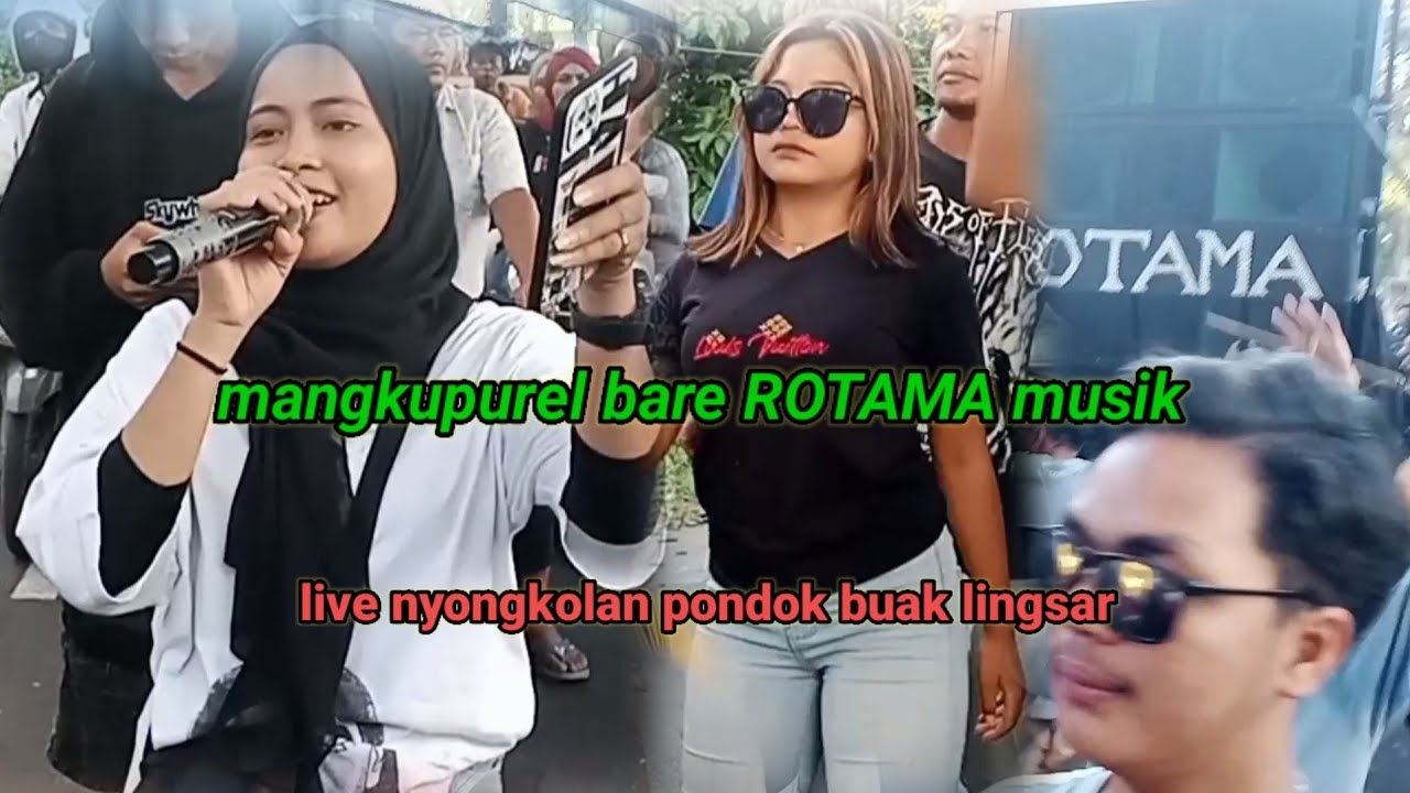 ROTAMA musik live nyongkolan pondok buak lingsar - YouTube