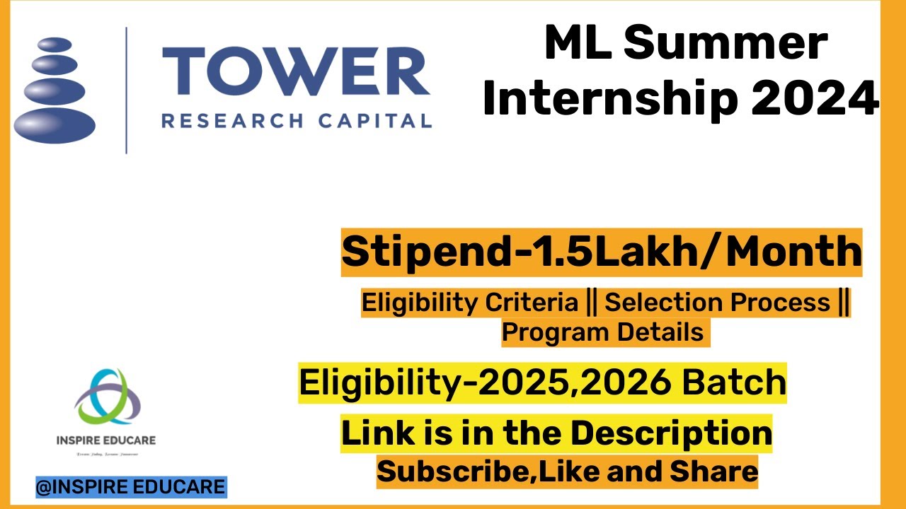 ML Summer Internship 2024 || Tower Research Capital Recruitment 2024 ...