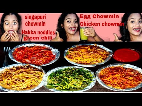 Eating Egg Chowmin, Chicken Chowmin, Singapuri Chowmin, Hakka Noddles ...