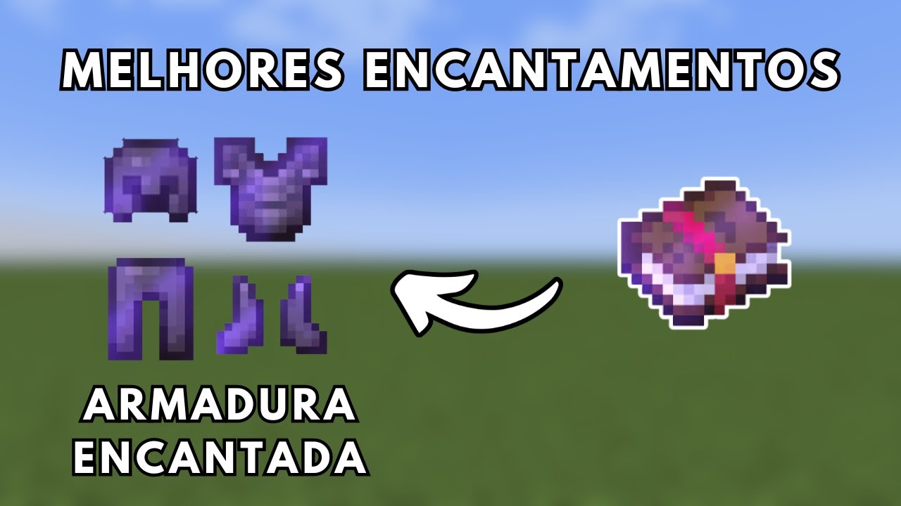 Os MELHORES ENCANTAMENTOS para ARMADURA no Minecraft 1.21 - 2026 - YouTube