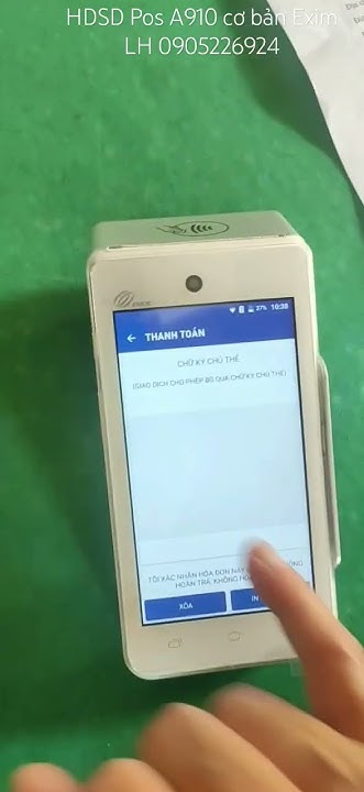 Hướng dẫn sử dụng Pos A910 cơ bản - YouTube