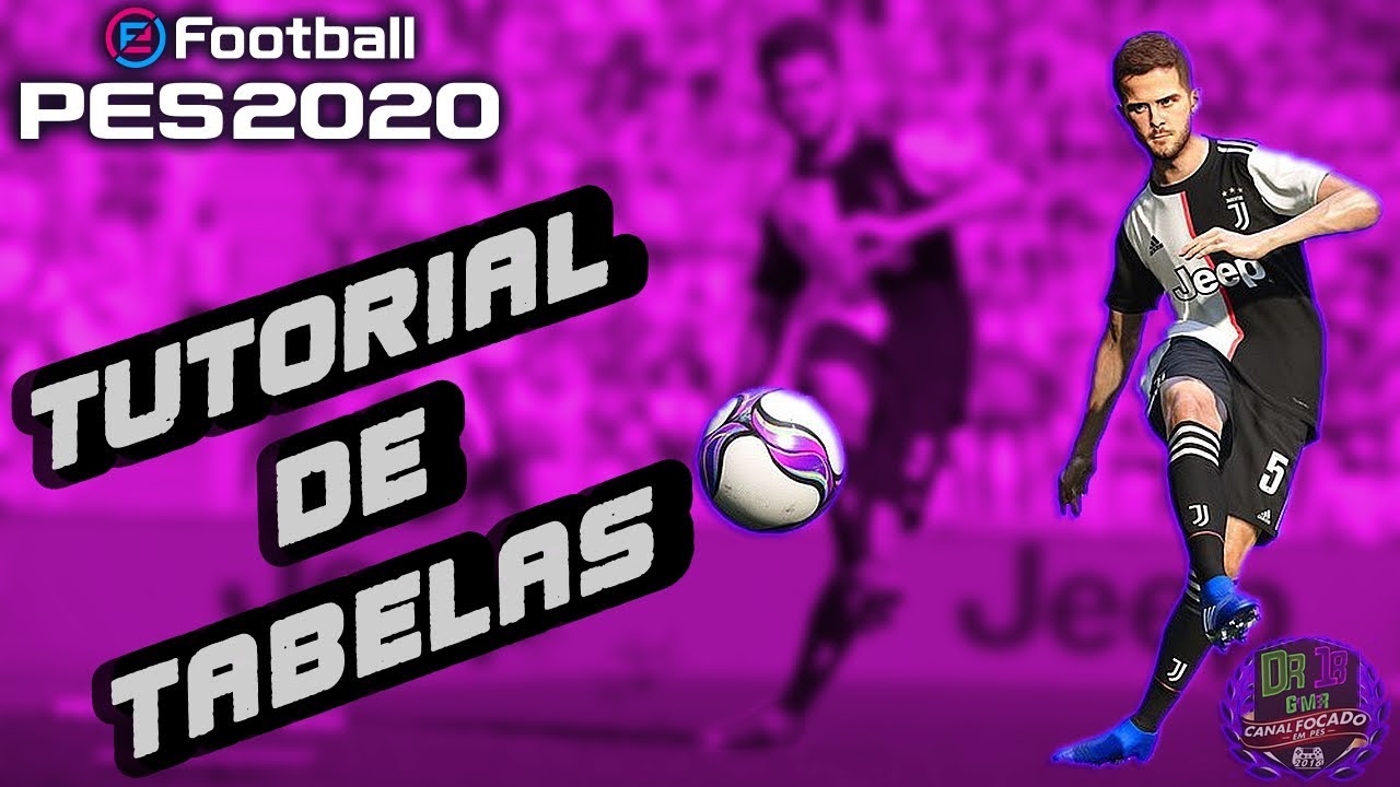 ENTENDA COMO FUNCIONAM AS TABELAS NO PES 2020 - DICAS DE OTIMAS TABELAS ...