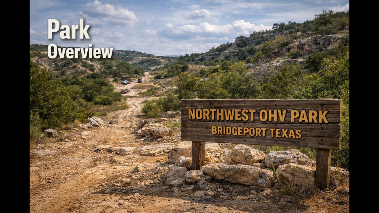 Off Road Park Overview Northwest OHV Park Bridgeport Texas - YouTube