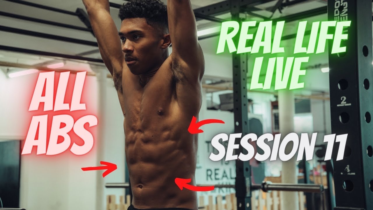 REAL LIFE LIVE - All Abs Session 11 - YouTube
