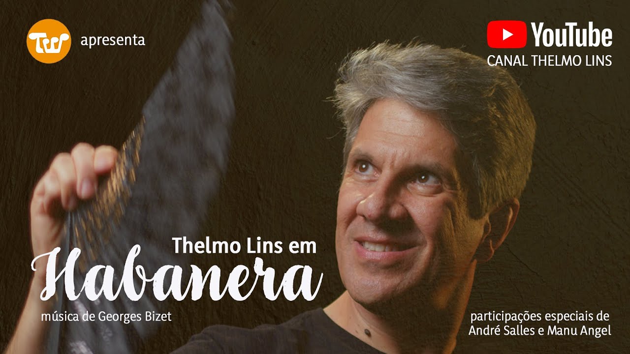 Thelmo Lins em HABANERA (L´amour est un oiseau rebelle) - YouTube