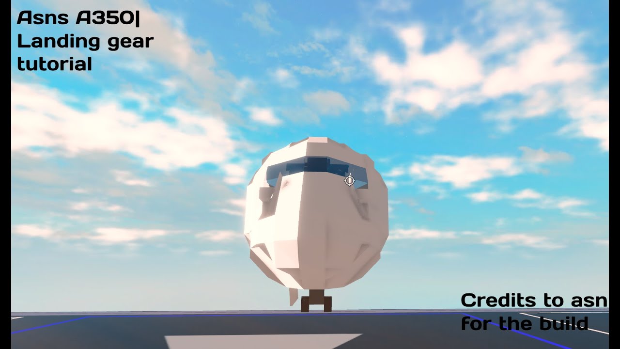Roblox Plane Crazy- Asns A350. Landing Gear tutorial - YouTube