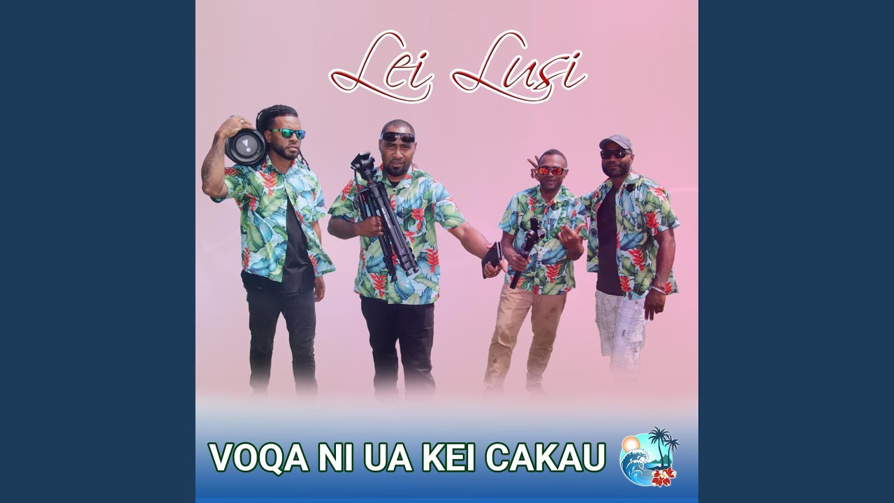 Voqa Ni Ua Kei Cakau - Lei Lusi Chords - Chordify