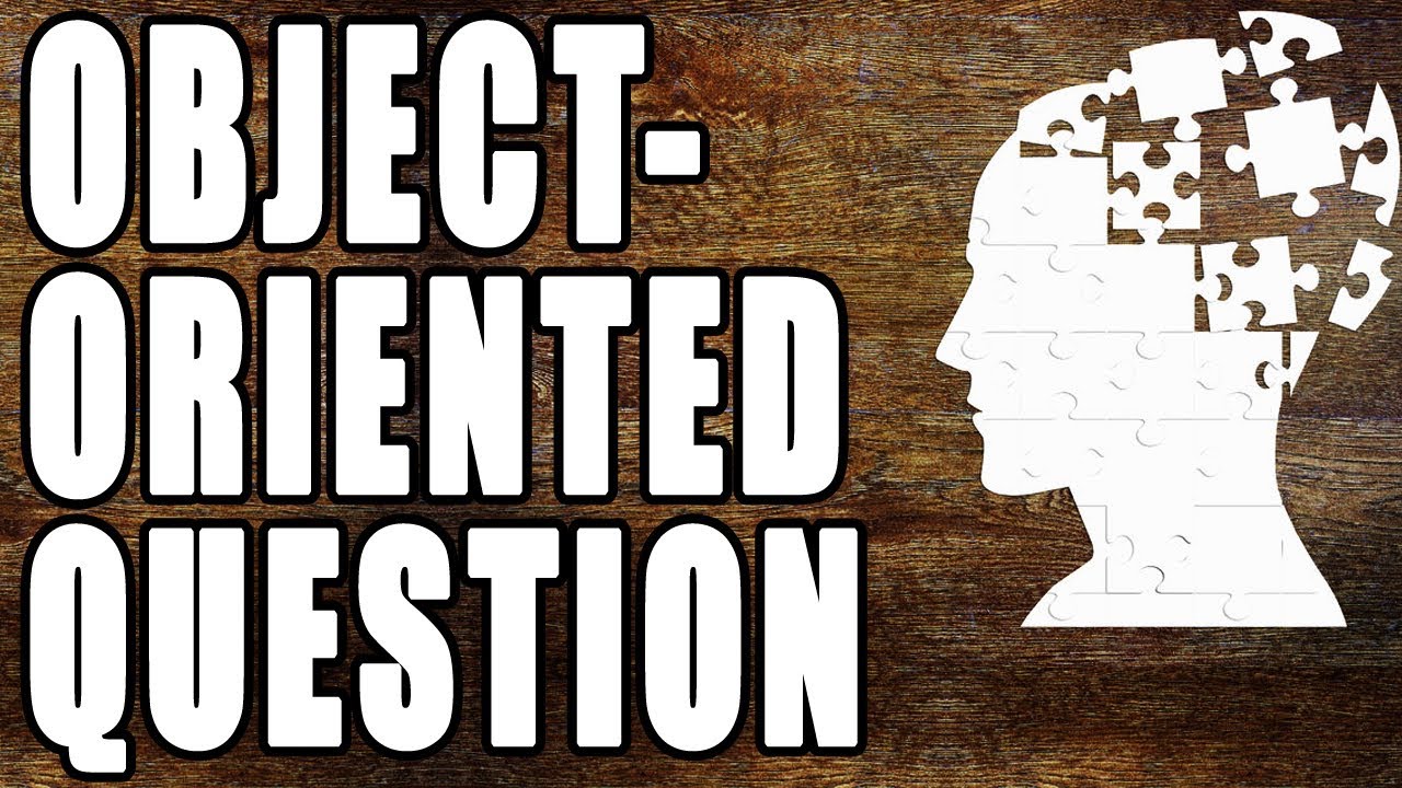What is the Object-Oriented Question? - YouTube