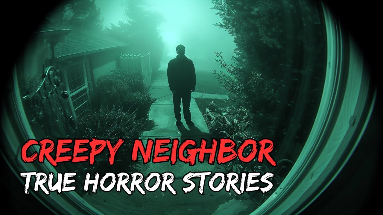 3 Scary Encounters with Neighbors True Horror Stories - YouTube