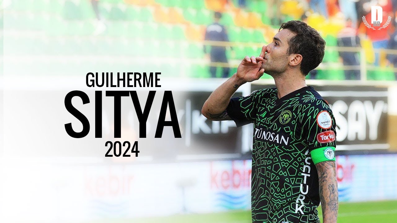 Guilherme Sitya | Skills, Goals, Assists | Konyaspor | 2024 - YouTube