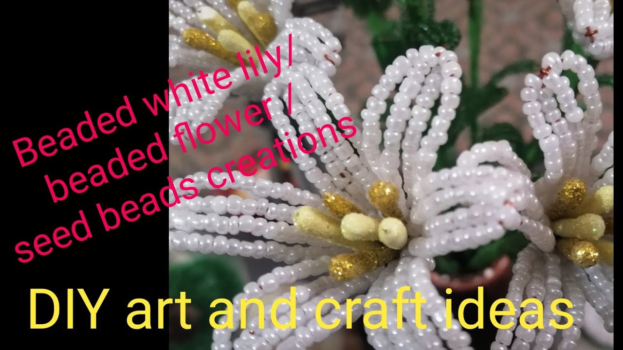 beads white lily/ beaded flower/seed bead creations - YouTube