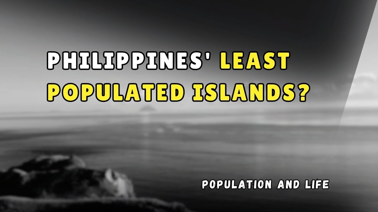 The Philippines' Tiny Communities: Life on the Least Populated Islands ...