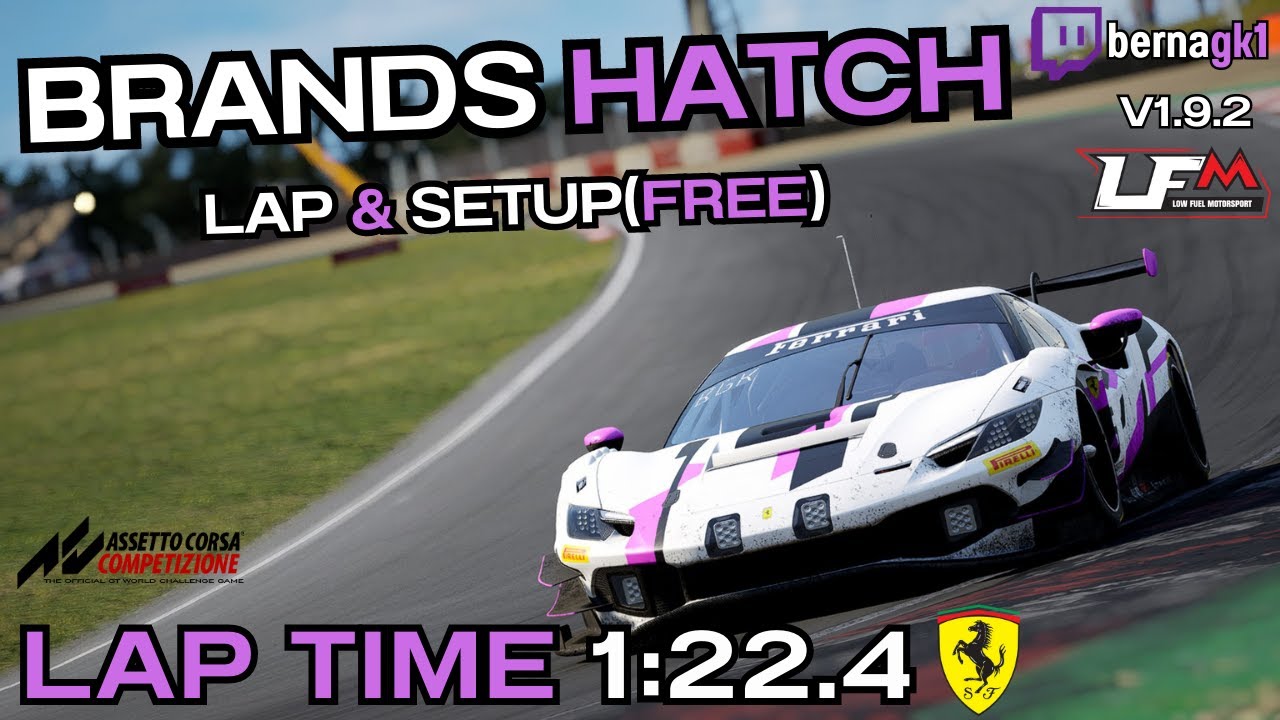 FERRARI 296 GT3 | BRANDS HATCH 1:22.4 | HOTLAP + SETUP | ACC - YouTube