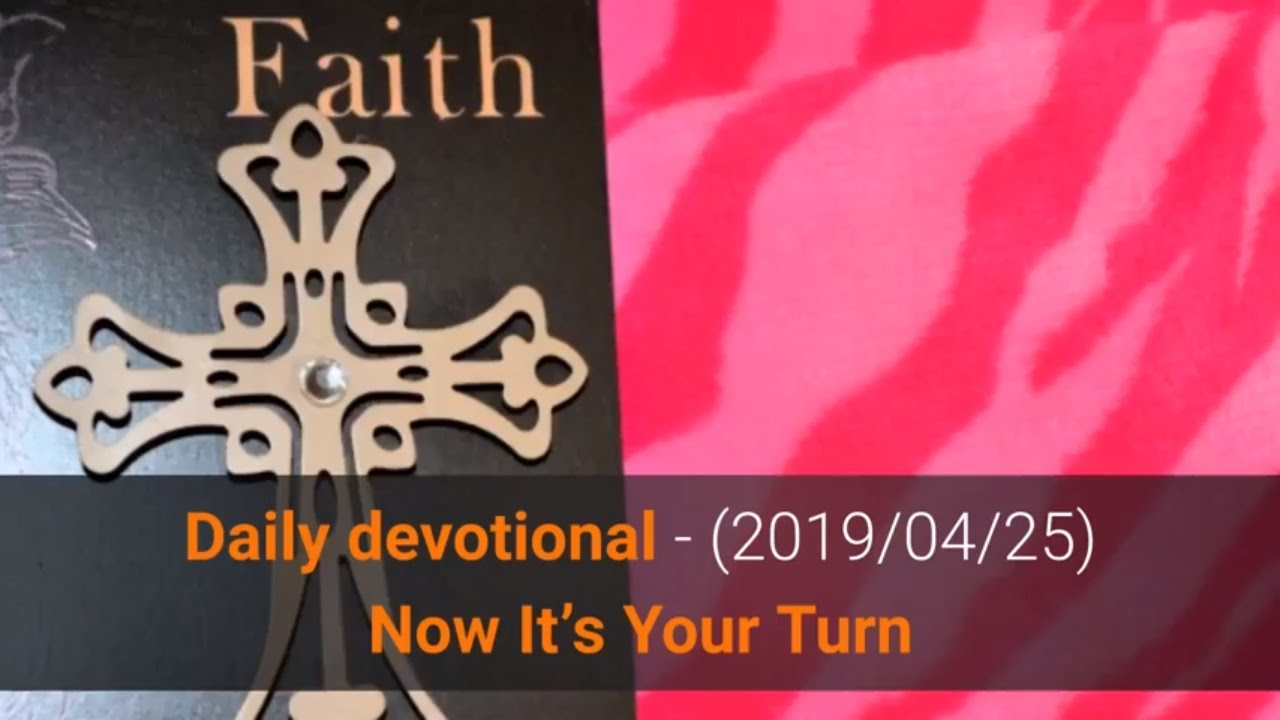 daily devotional | daily bread | bible devotional videos (2019/04/25 ...
