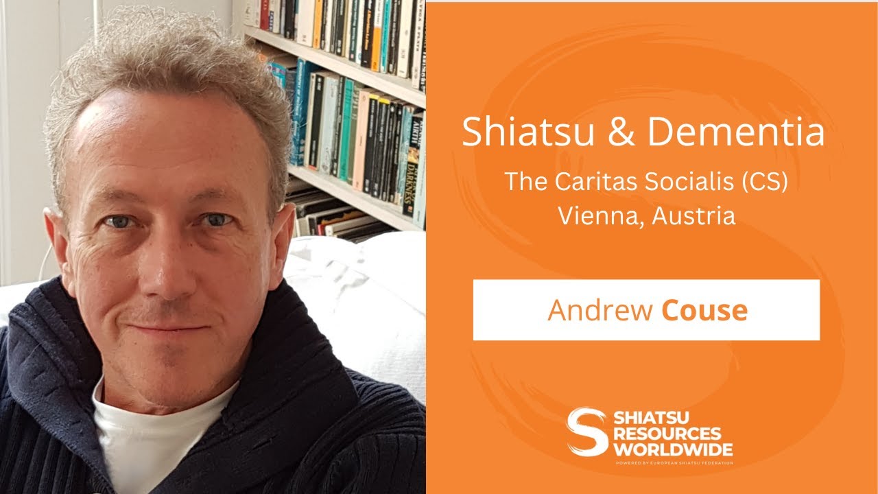 Shiatsu & Dementia, Interview with Andrew Couse - YouTube