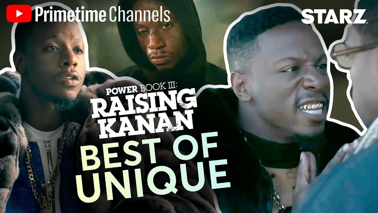 Best Of: Unique | Power Book III: Raising Kanan | Sign up for Starz on ...