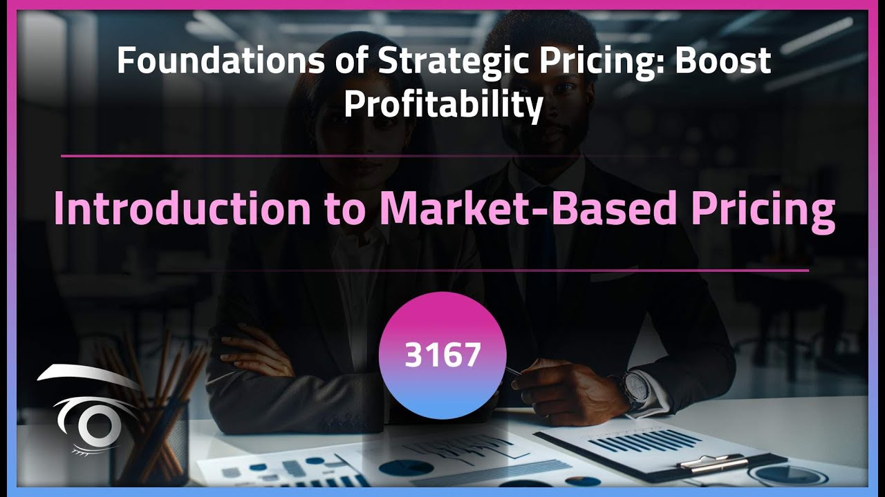 Introduction to Market-Based Pricing | Exclusive Lesson - YouTube
