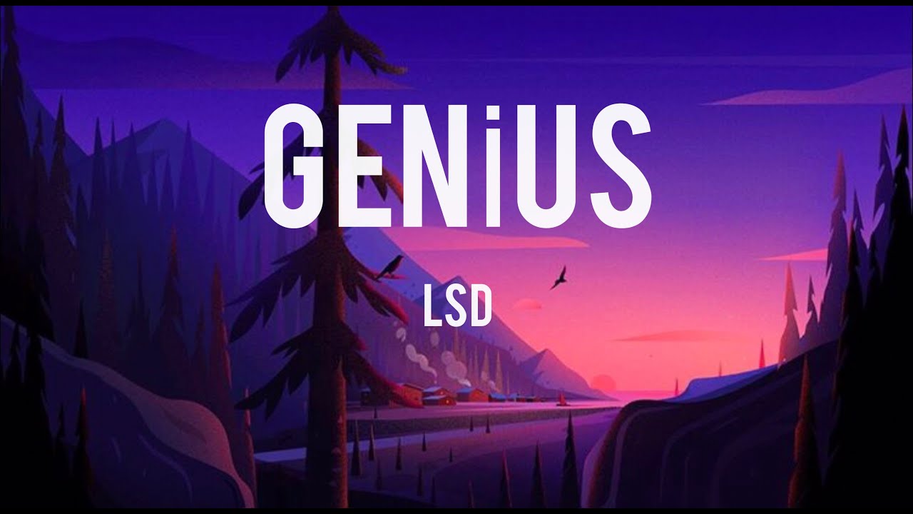 LSD-Genius (Lyrics) ft. Sia, Diplo, Labrinth - YouTube