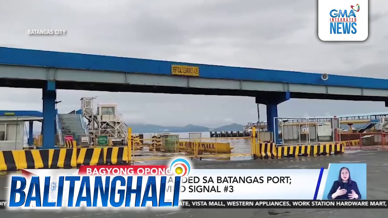 586 sa pasahero, stranded sa Batangas Port; Batangas, nasa wind signal ...