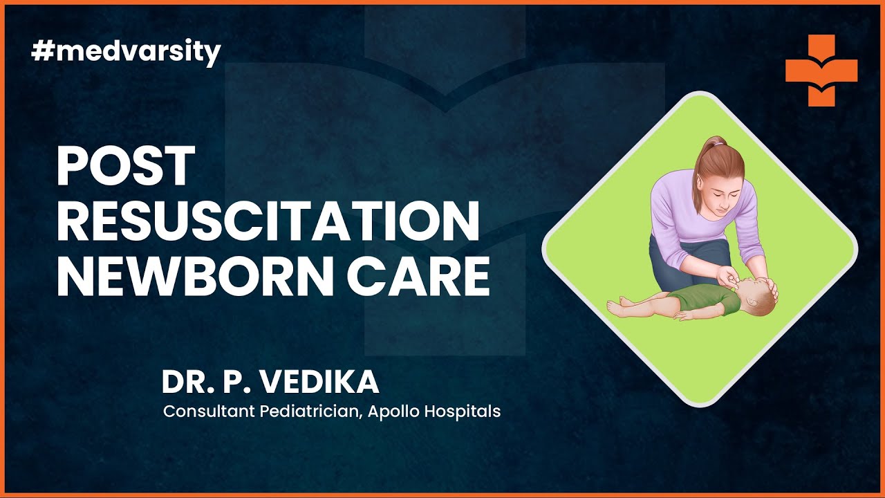 Post Resuscitation Newborn Care | @MedvarsityOnlineLtd - YouTube