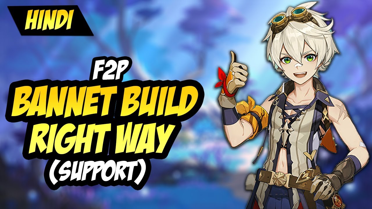 BENNET BUILD GUIDE | BEST SUPPORT BUILD - GENSHIN IMPACT HINDI - YouTube