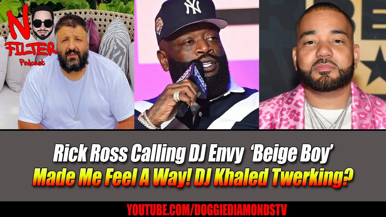 Rick Ross Calling DJ Envy ‘Beige Boy’ Made Me Feel A Way! DJ Khaled ...