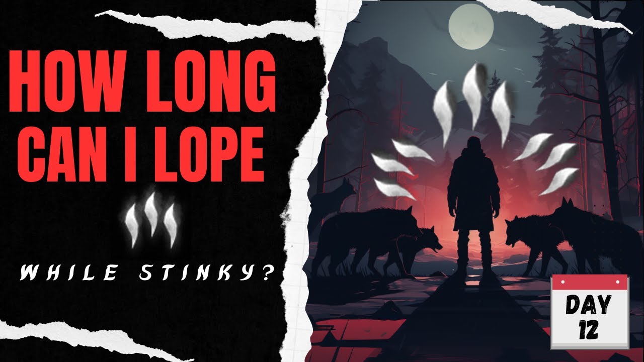 How Long Can I Lope while Stinky? (Day 12) #thelongdark #survivalgame # ...