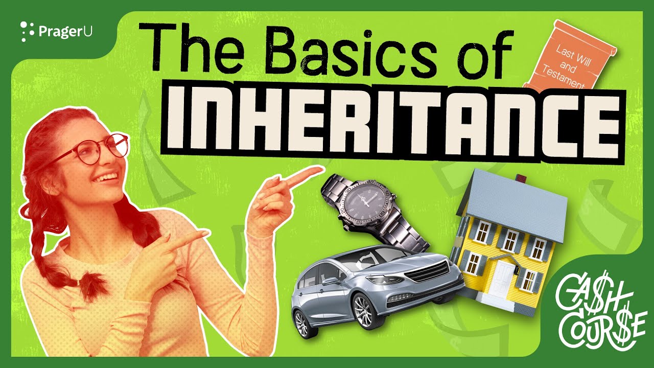 Cash Course: The Basics of Inheritance - YouTube