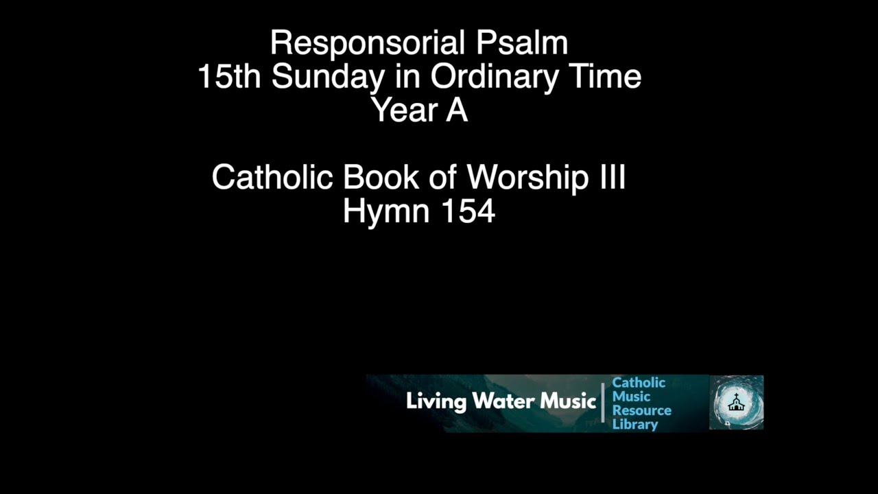 Responsorial Psalm 15th Sunday In Ordinary Time Year A YouTube responsorial-psalm-15th-sunday-in-ordinary-time-year-a-youtube