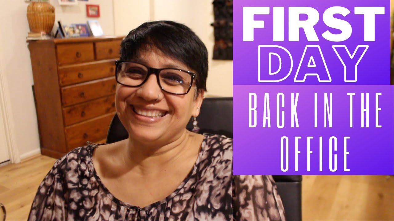First Day Back in the Office - YouTube