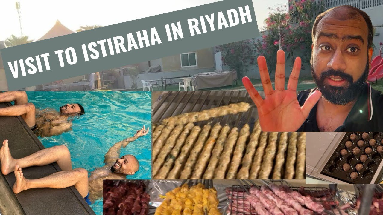 Visit to Istiraha in Riyadh | Get together with friends | BBQ with ...