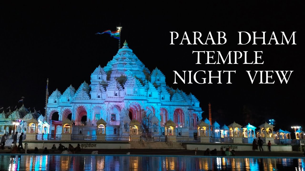parbdham mandir ashadhi bij 🔱🚩 night view#youtube #youtubevideo # ...