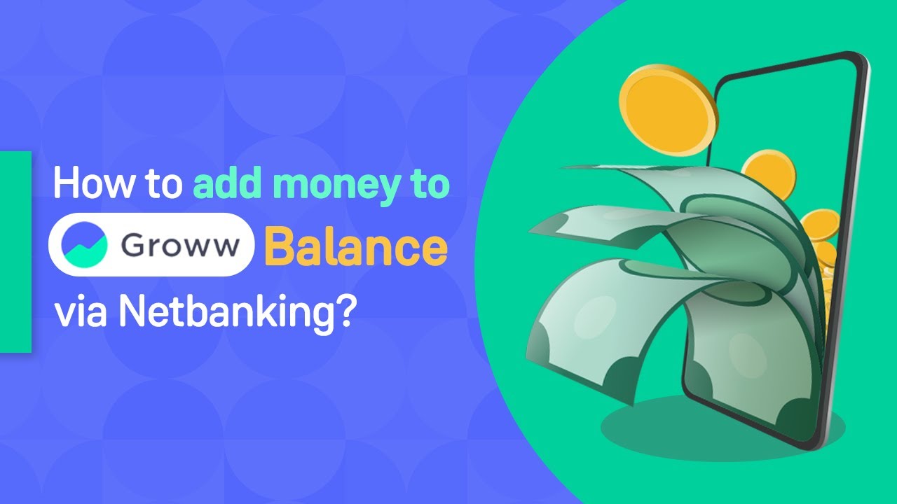 How to add money to Groww Balance via Netbanking? I Groww app kaise use ...