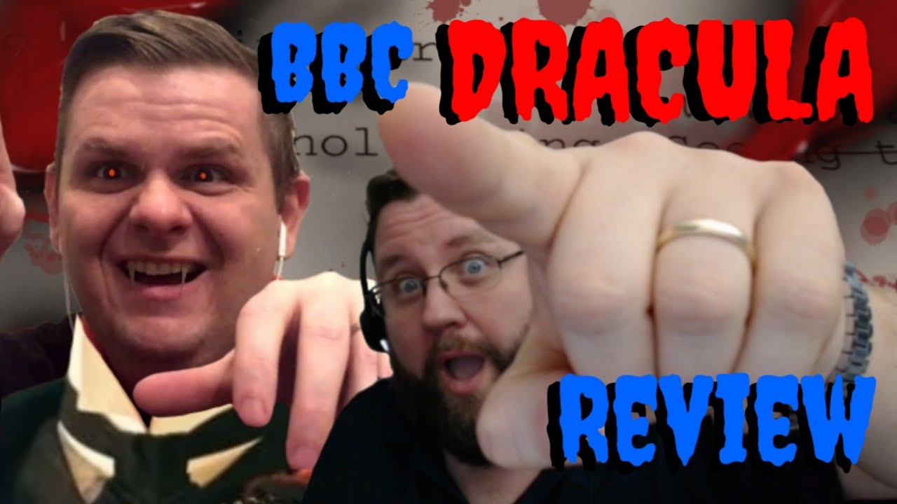 Two Guys REVIEW BBC / Netflix Dracula mini series - YouTube