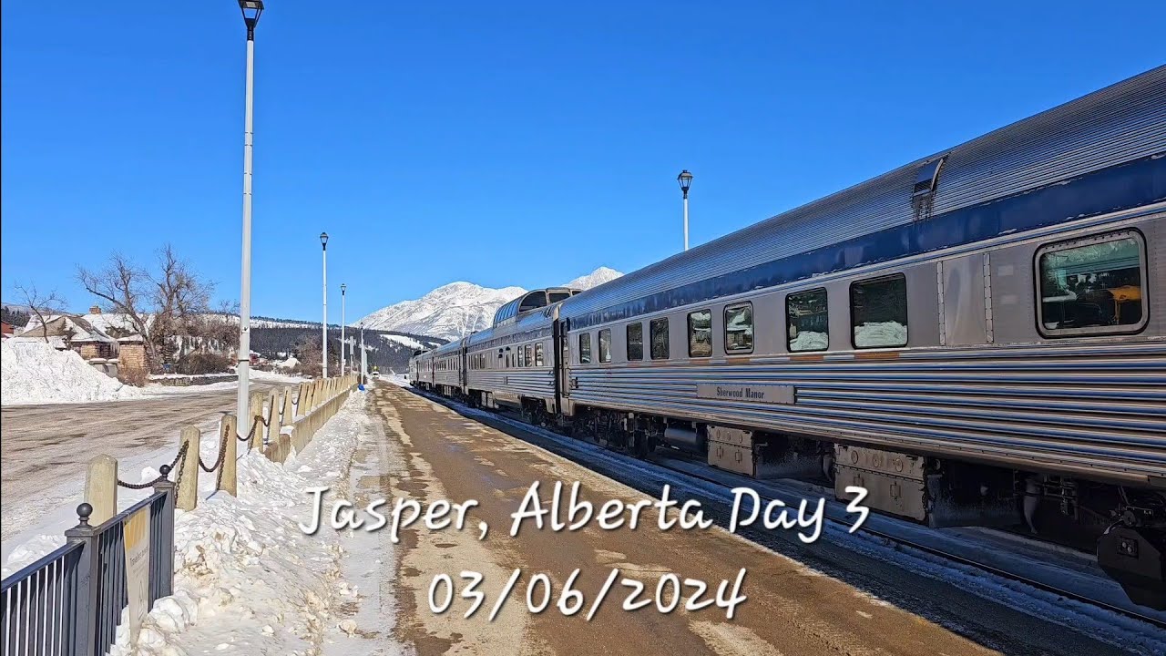 VIA RAIL The Canadian #1 Jasper Arrival & Station - 03/06/2024 - YouTube