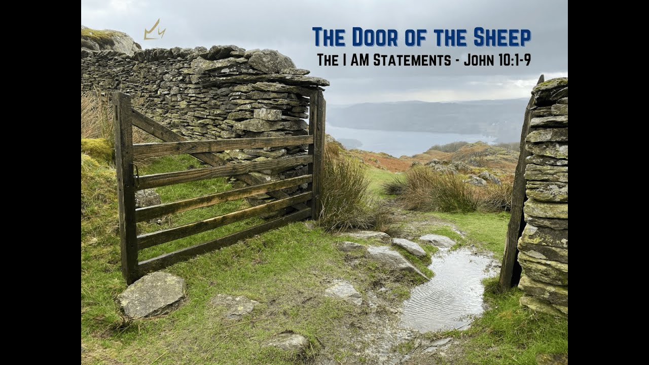 The Door of the Sheep - The I AM Statements - October 6, 2024 - Marcus ...